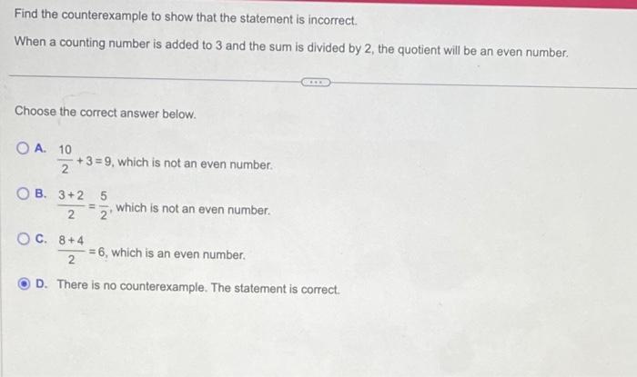 Solved Find the counterexample to show that the statement is | Chegg.com