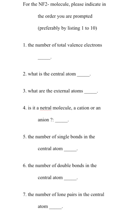 Solved For the NF2- molecule, please indicate in the order | Chegg.com
