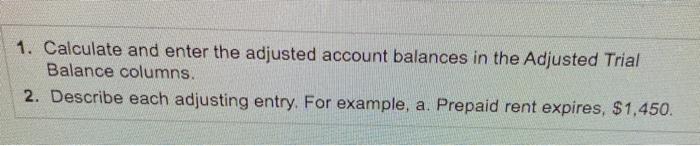 Solved 1. Calculate and enter the adjusted account balances | Chegg.com