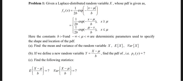 Solved Problem 1: Given a Laplace-distributed random | Chegg.com