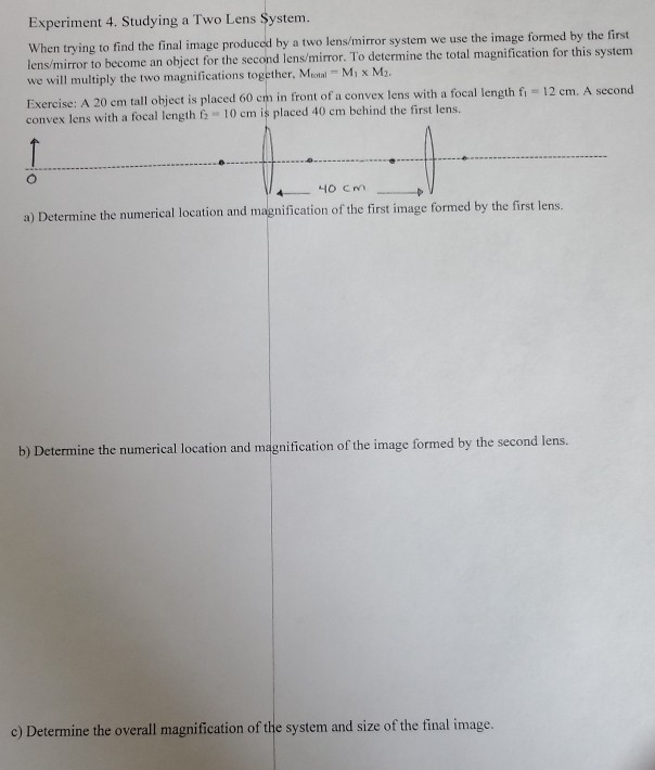 Solved Experiment 4. Studying a Two Lens System. When trying | Chegg.com