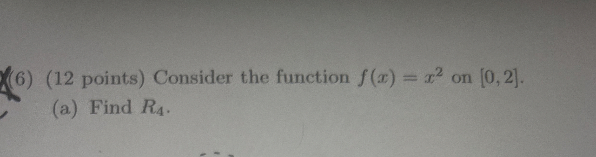 Solved (12 ﻿points) ﻿Consider the function f(x)=x2 ﻿on | Chegg.com