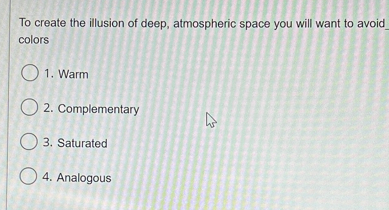 Solved To create the illusion of deep, atmospheric space you | Chegg.com