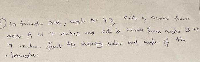 Solved sud a, aends from In twangle ABC, angle A- 43, angle | Chegg.com