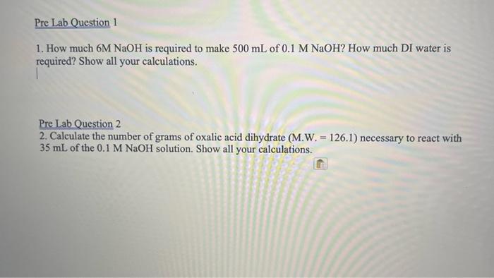 Solved Pre Lab Question 1 1. How much 6M NaOH is required to | Chegg.com