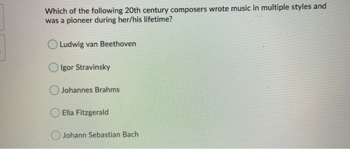 Solved Which of the following 20th century composers wrote | Chegg.com