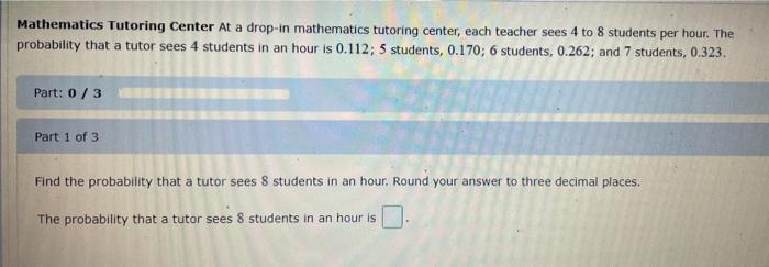 Solved Mathematics Tutoring Center At a drop-in mathematics | Chegg.com