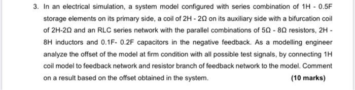 3. In an electrical simulation, a system model | Chegg.com