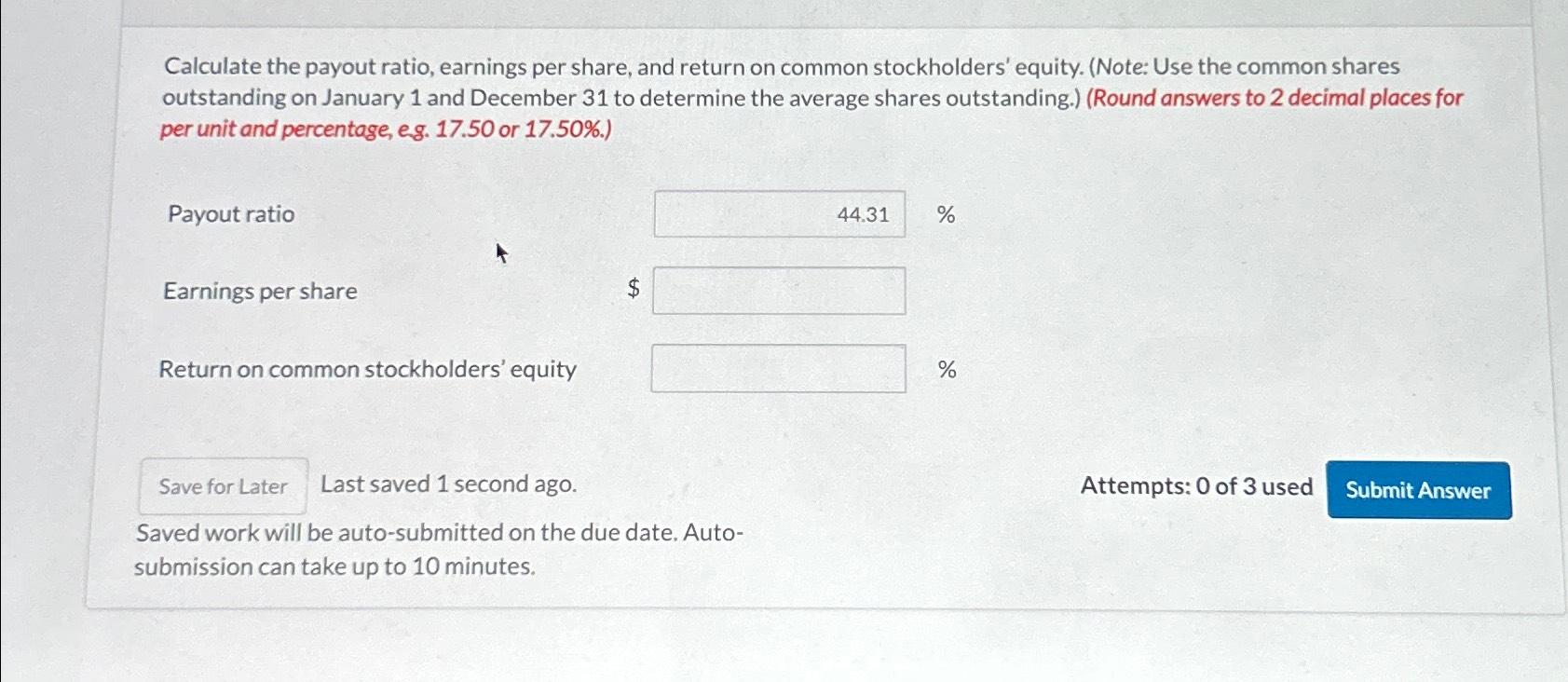 Calculate the payout ratio, earnings per share, and | Chegg.com