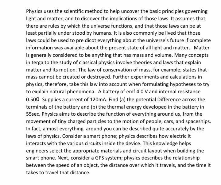 Solved Physics uses the scientific method to help uncover | Chegg.com
