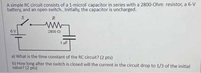 Solved A simple RC circuit consists of a 1-microF capacitor | Chegg.com