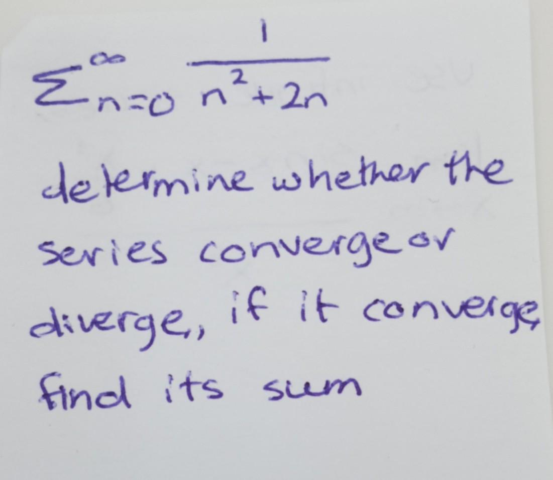 Solved ∑n=0∞n2+2n1 determine whether the series converge or | Chegg.com