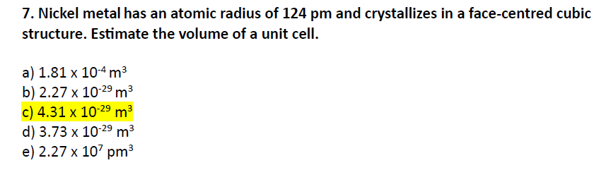Solved Nickel metal has an atomic radius of 124pm ﻿and | Chegg.com