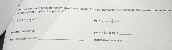 Solved (6 pts) For each function f below, give the equation | Chegg.com