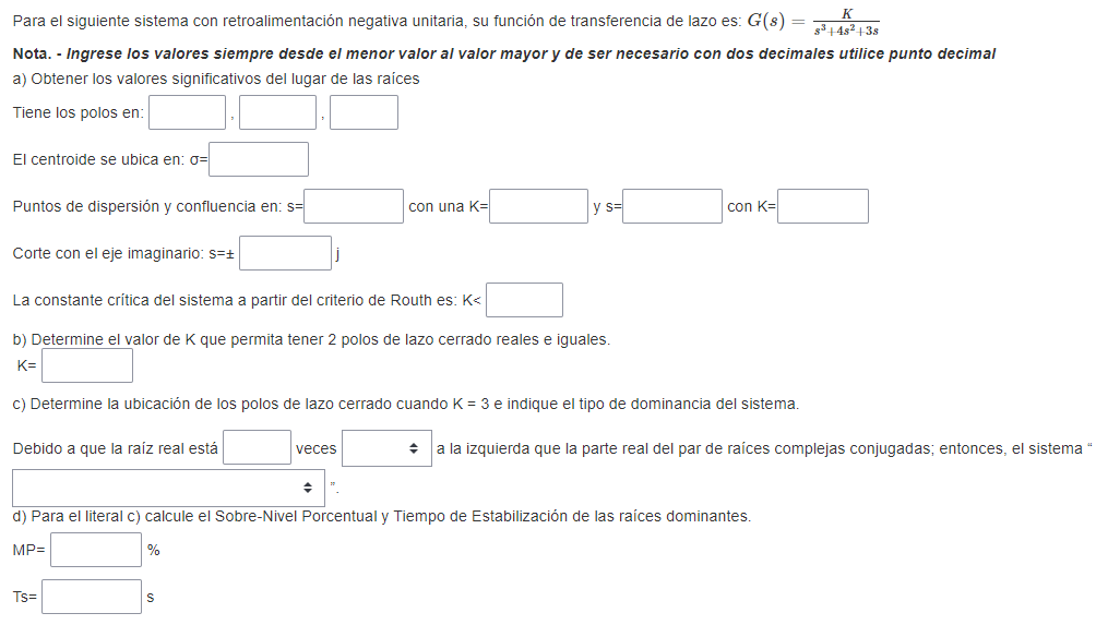 Solved For the following unitary negative feedback system, | Chegg.com