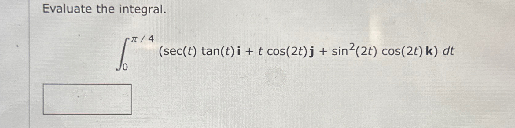 Solved Evaluate the | Chegg.com