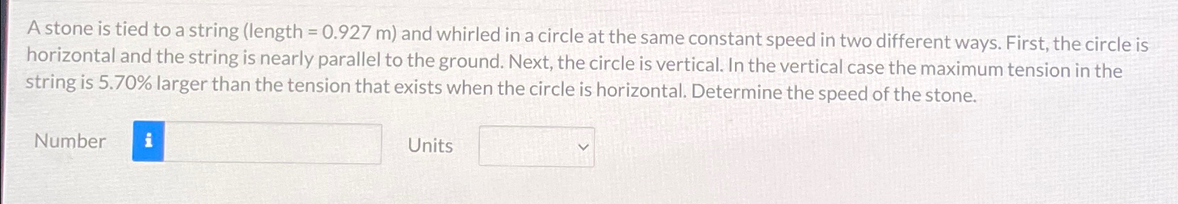 Solved A stone is tied to a string (length =0.927m ) ﻿and | Chegg.com