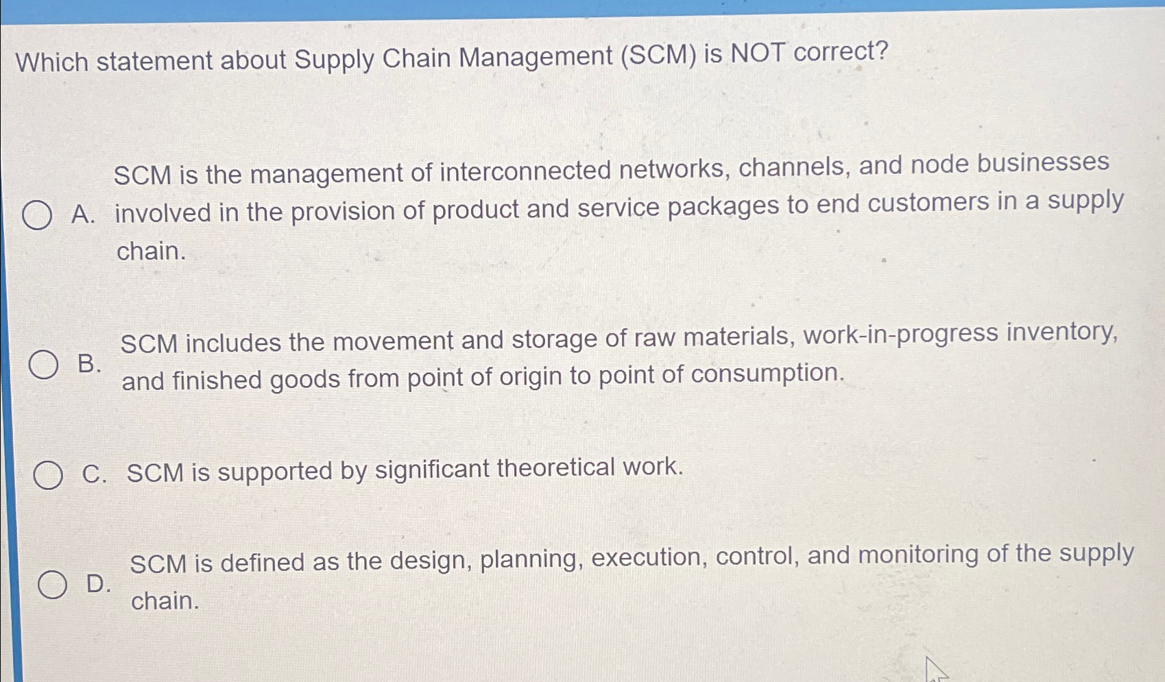 Solved Which statement about Supply Chain Management (SCM) | Chegg.com