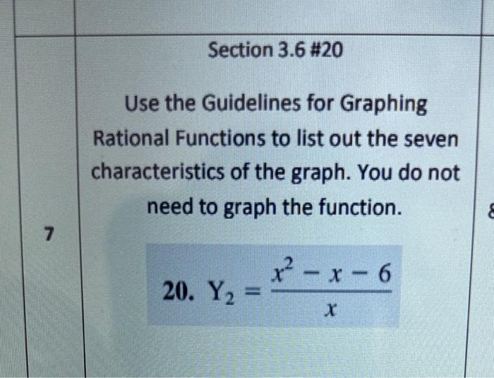 Use The Guidelines For Graphing Rational Functions To