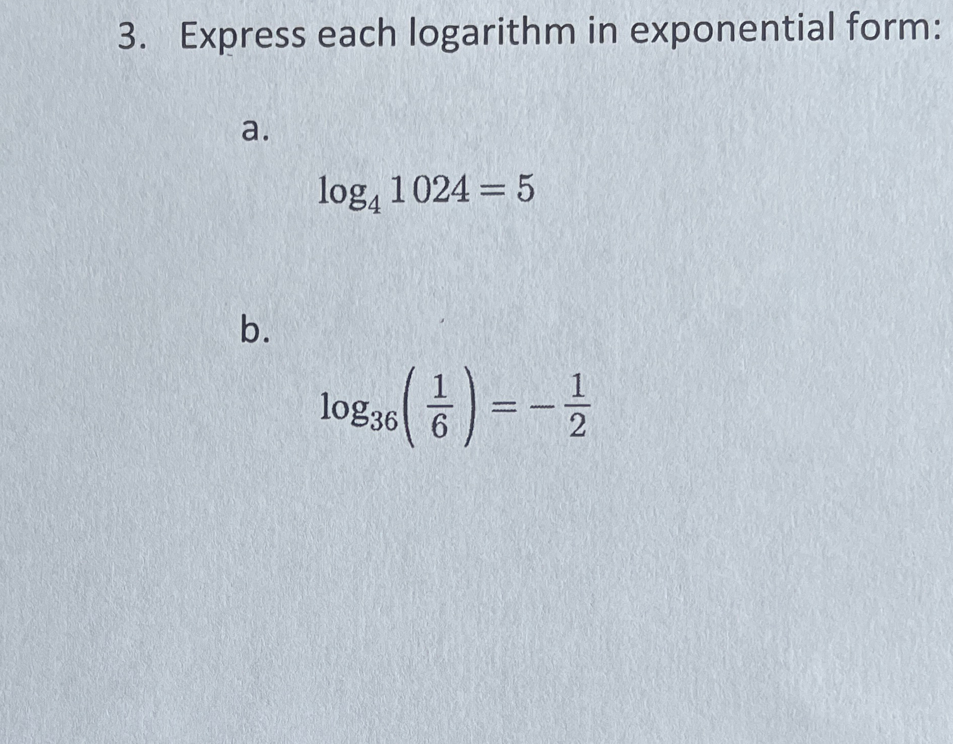 Solved Express each logarithm in exponential | Chegg.com