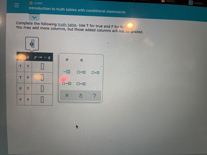 O LOGIC Introduction to truth tables with conditional | Chegg.com