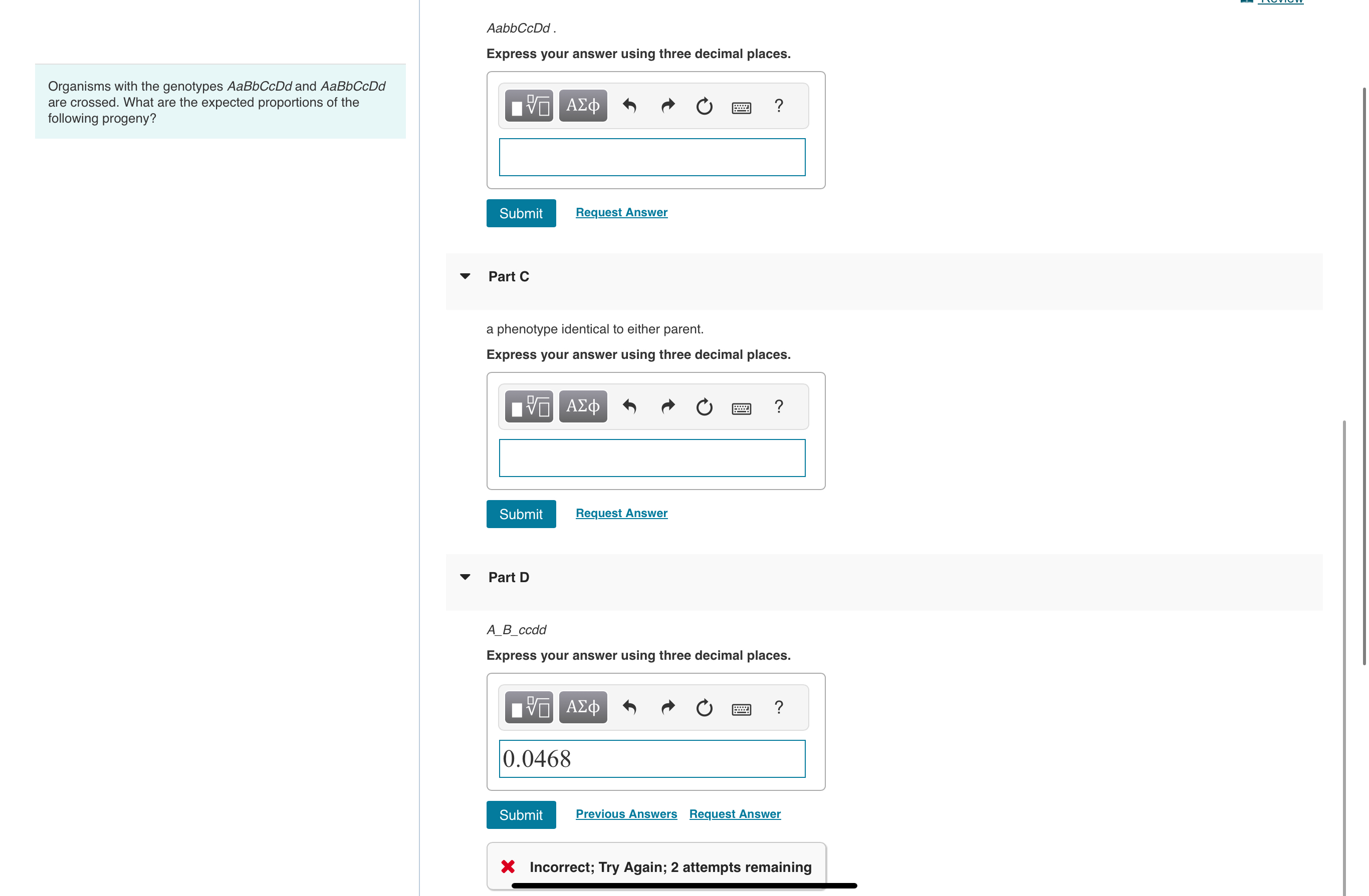 A_B_C_D_.Organisms with the genotypes AaBbCcDd and | Chegg.com