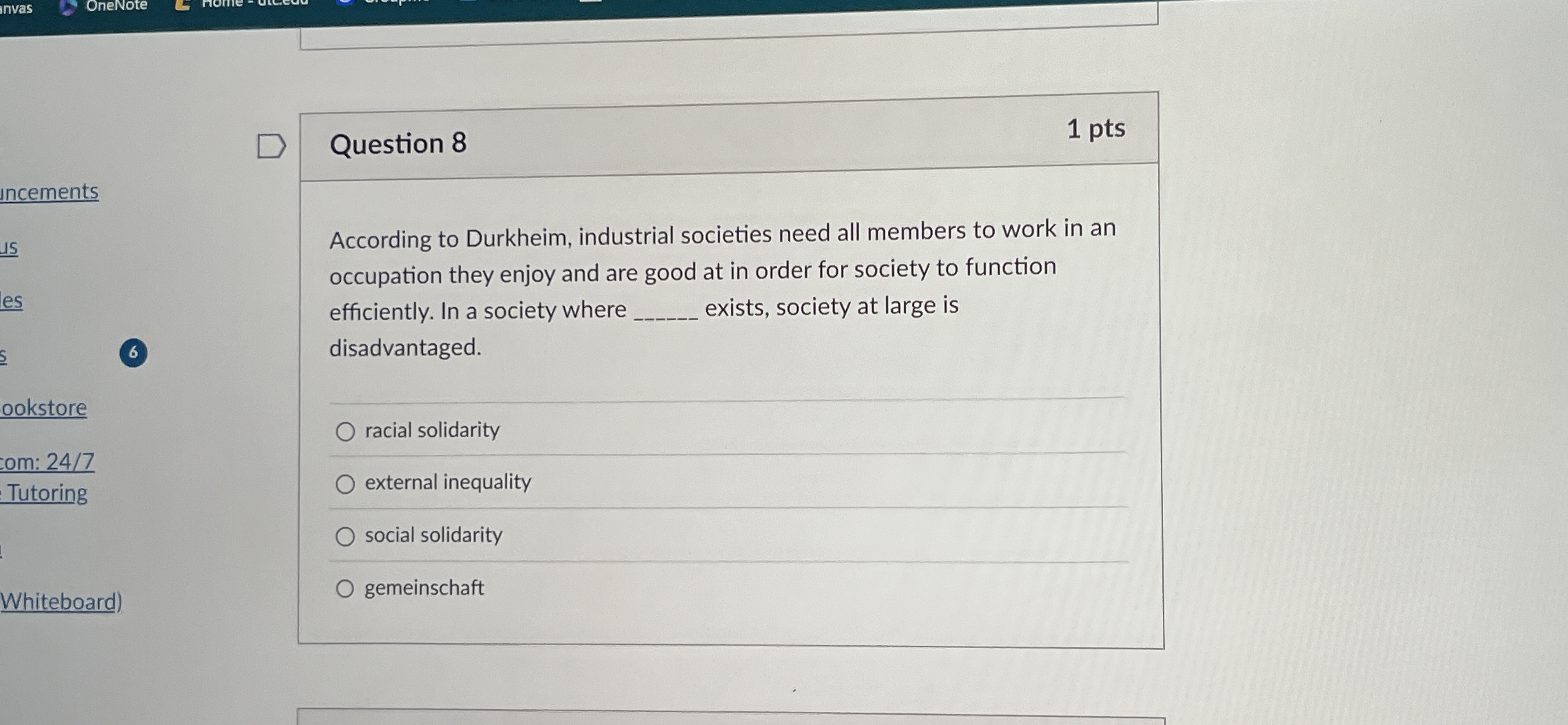 Solved Question 81 ﻿ptsAccording to Durkheim, industrial | Chegg.com