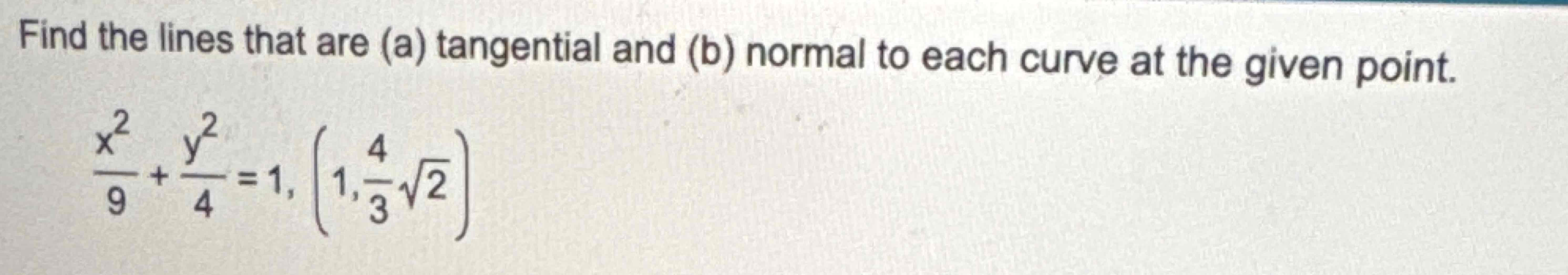 Solved Find the lines that are (a) ﻿tangential and (b) | Chegg.com