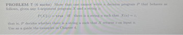 Solved PROBLEM 7 ( 6 marks) Show that one cannot write a | Chegg.com
