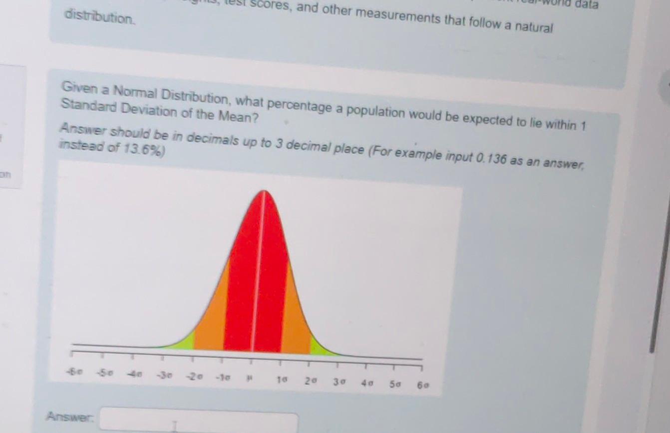 Solved distribution. Given a Normal Distribution, what | Chegg.com