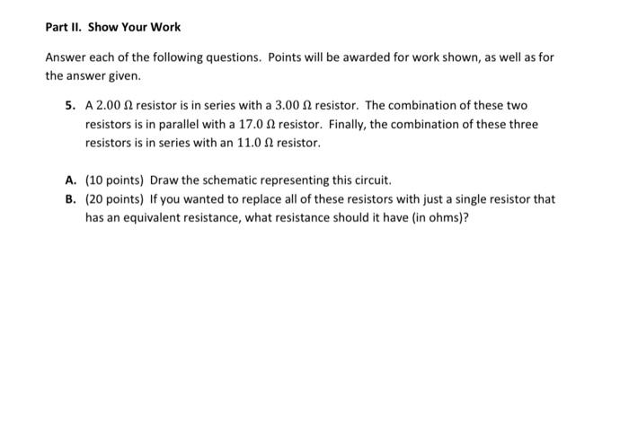 Solved Part II. Show Your Work Answer each of the following | Chegg.com