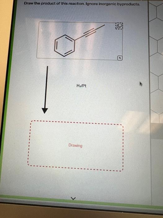 Solved Draw the product of this reaction. Ignore inorganic | Chegg.com