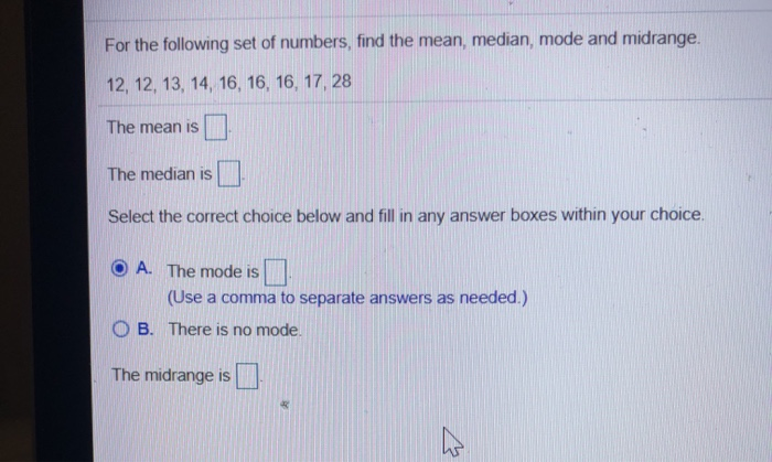 Solved For the following set of numbers, find the mean, | Chegg.com