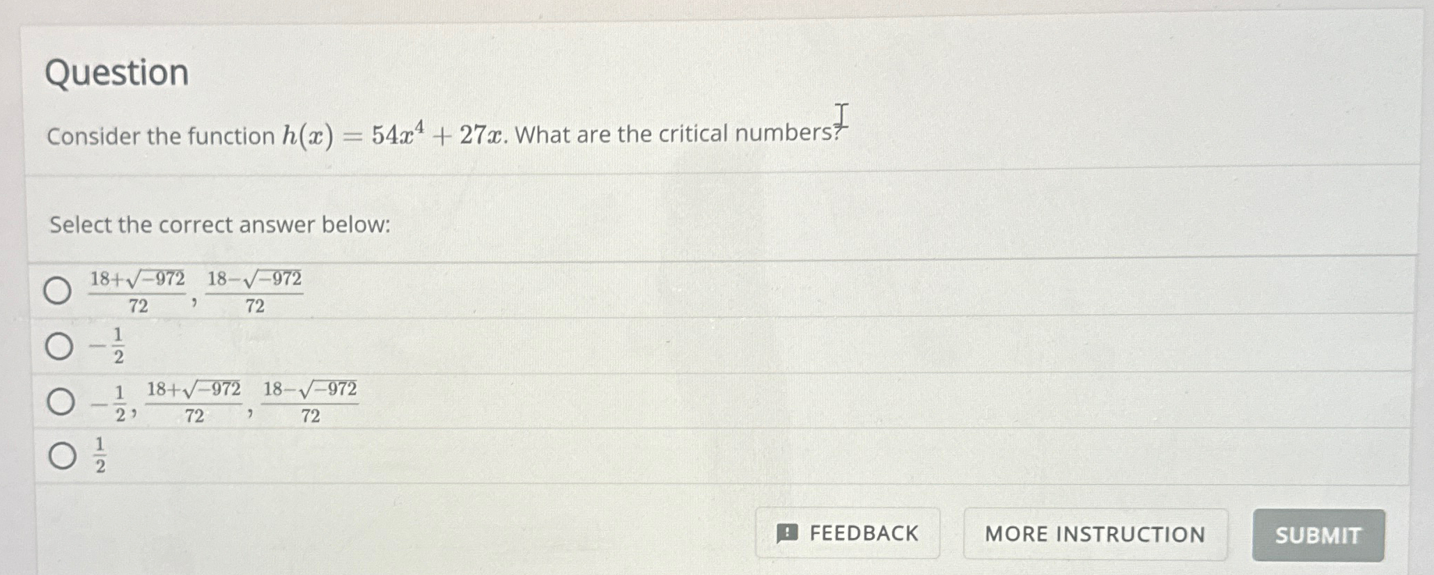 Solved QuestionConsider the function h(x)=54x4+27x. What | Chegg.com Solved QuestionConsider the function h(x)=54x4+27x. What | Chegg.com