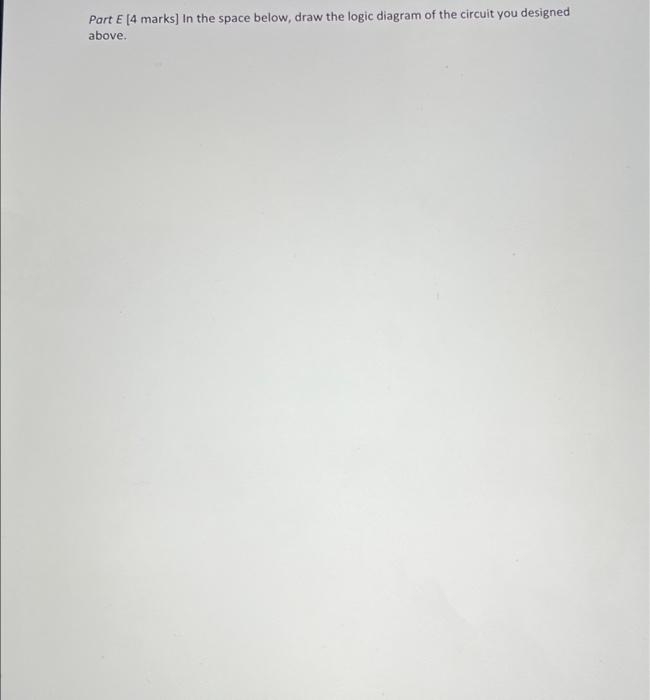 Solved You are tasked with a designing a circuit that | Chegg.com