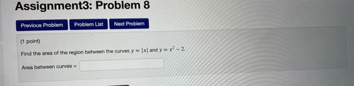 Solved Assignment3 Problem 8 Previous Problem Problem List