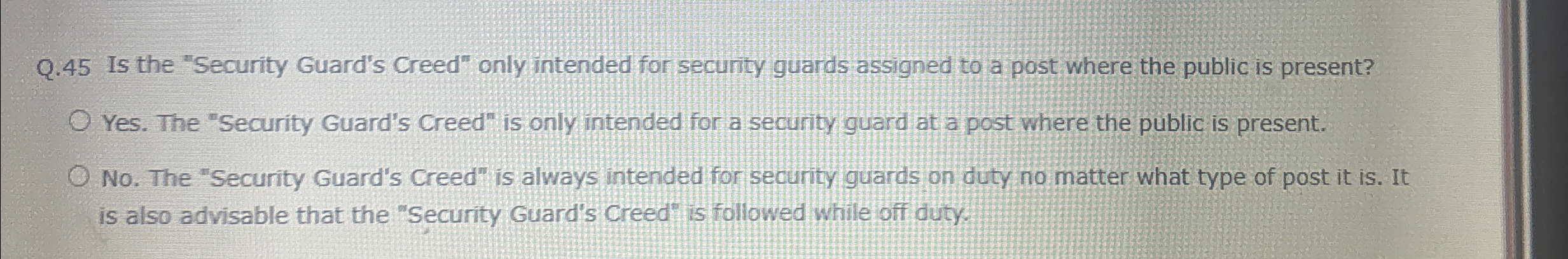 Solved Q. 45 ﻿Is the "Security Guard's Creed" only intended | Chegg.com