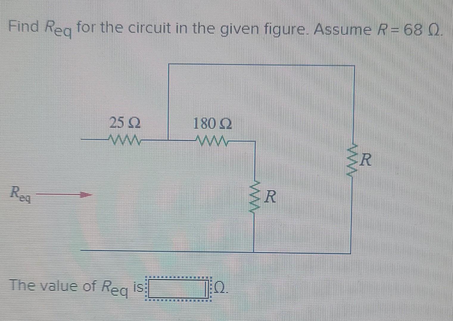 Solved Find Reg for the circuit in the given figure. Assume | Chegg.com