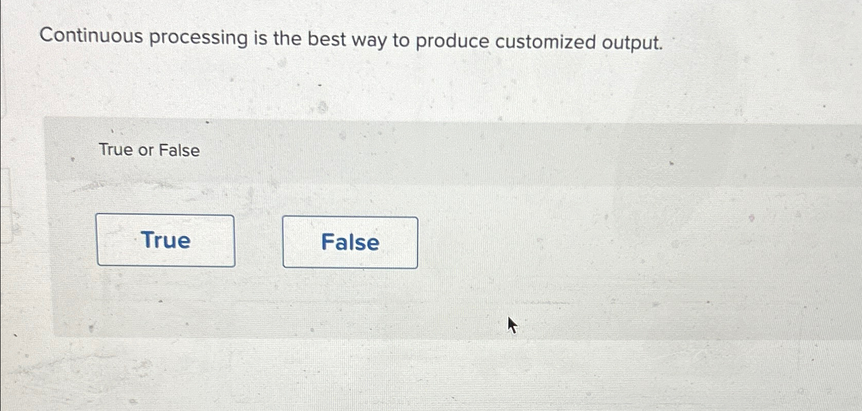 Solved Continuous processing is the best way to produce | Chegg.com