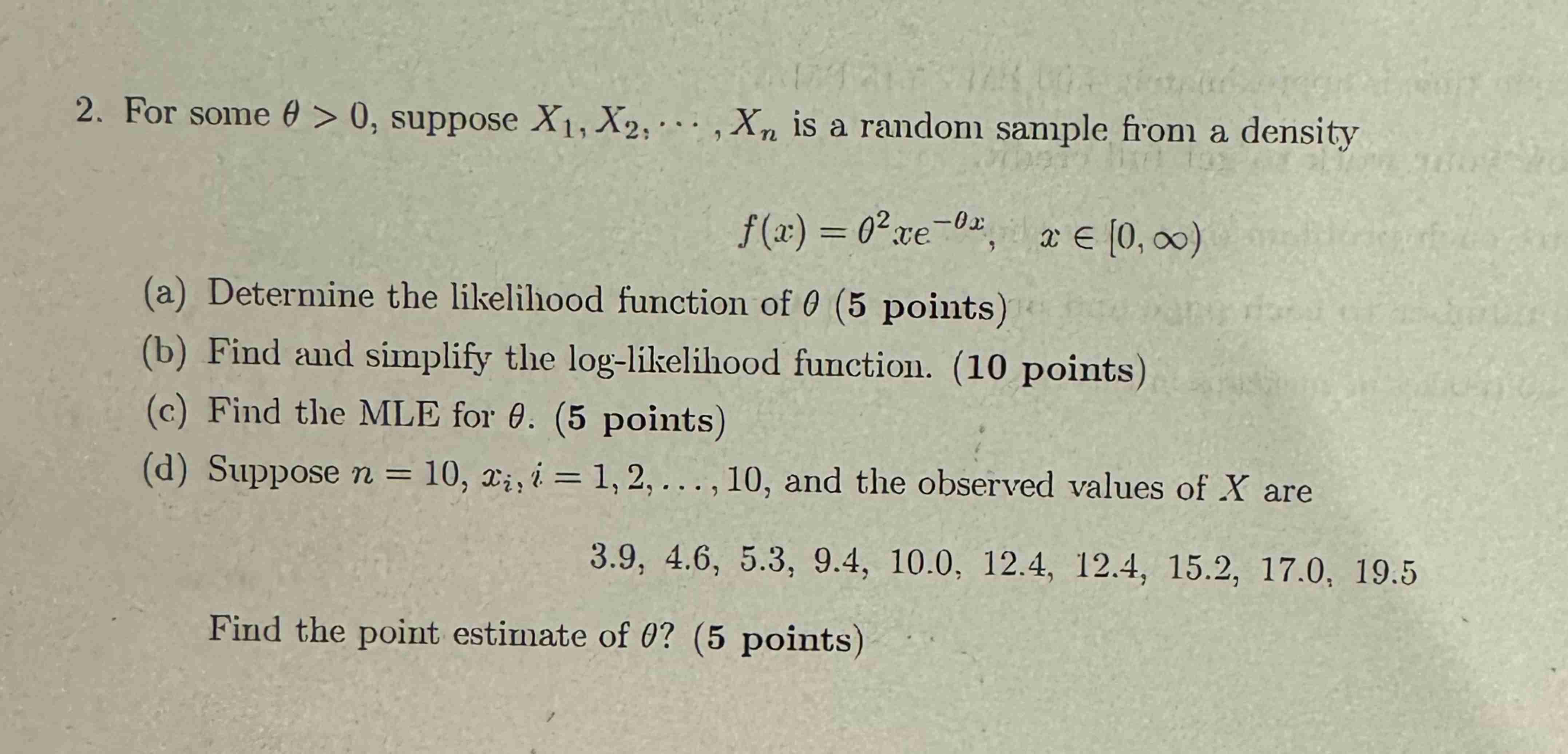 Solved For some θ>0, ﻿suppose x1,x2,cdots,xn ﻿is a random | Chegg.com