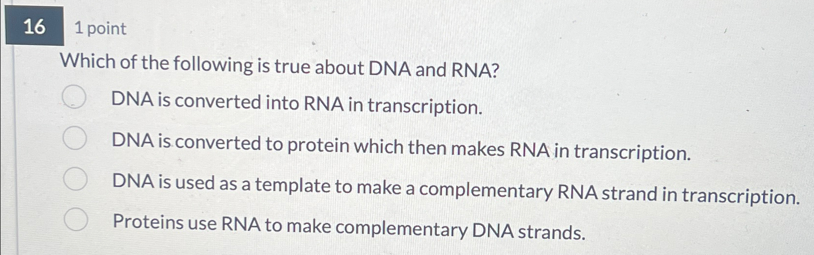 Solved 161 ﻿pointWhich of the following is true about DNA | Chegg.com