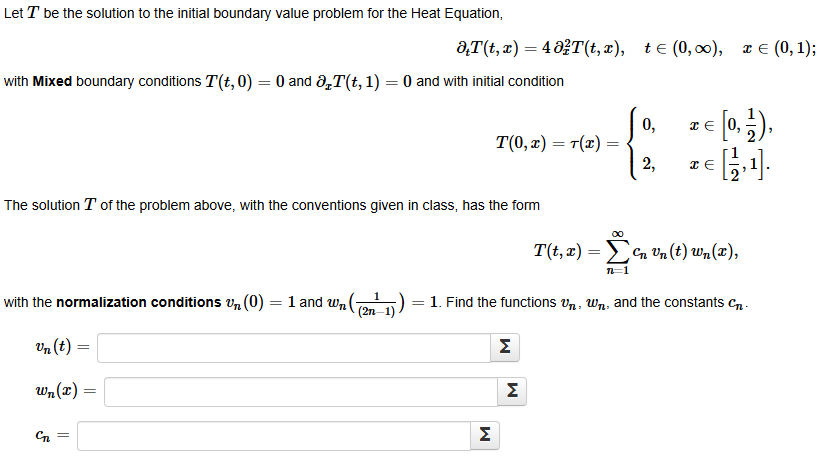 Solved Let T ﻿be the solution to the initial boundary value | Chegg.com