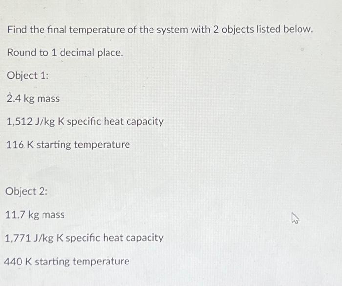 Solved Find the final Round to 1 decimal place. Object 1: | Chegg.com
