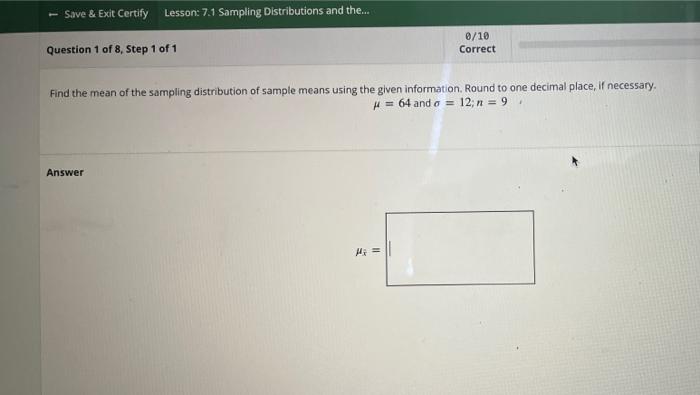 Solved Save & Exit Certify Lesson: 7.1 Sampling | Chegg.com