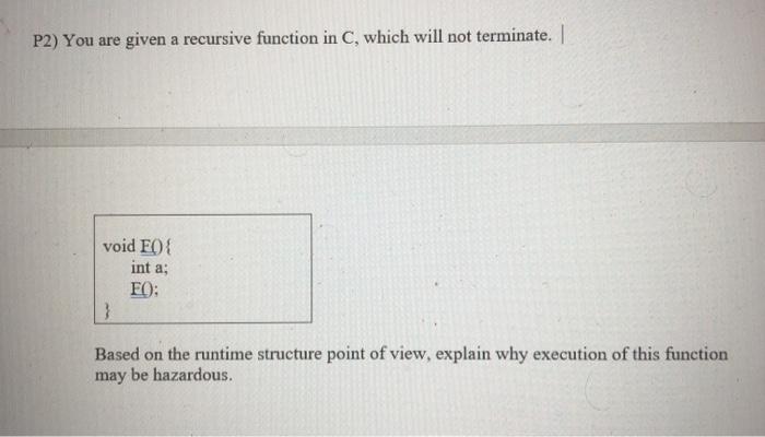 Solved P2) You are given a recursive function in C, which | Chegg.com
