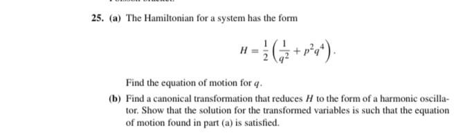 Solved 25. (a) The Hamiltonian for a system has the form | Chegg.com