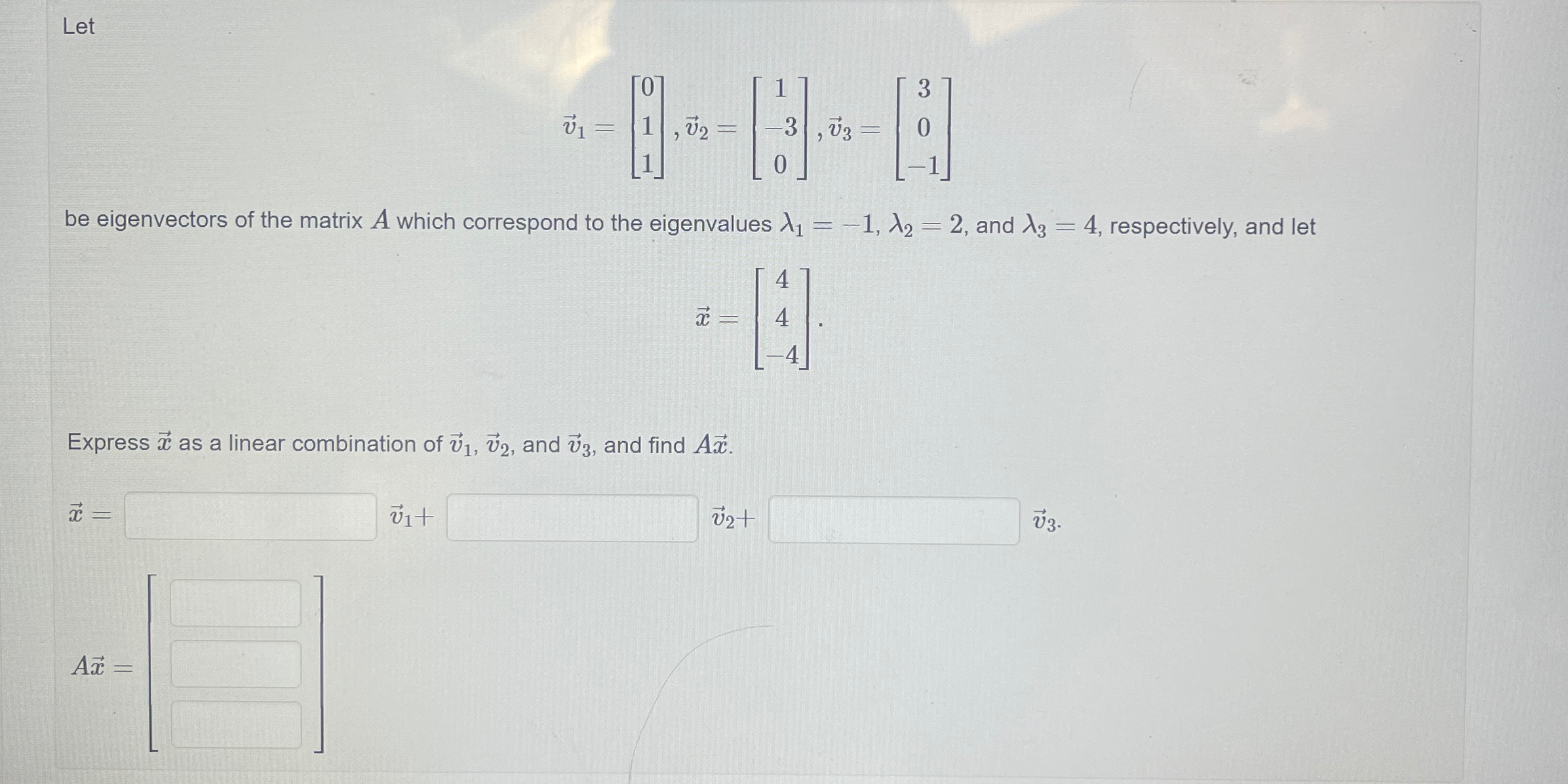 Solved Letvec(v)1=[011],vec(v)2=[1-30],vec(v)3=[30-1]be | Chegg.com