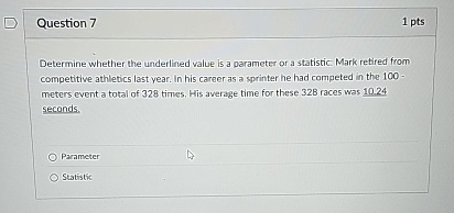 Solved Question 7Determine whether the underlined value is a | Chegg.com