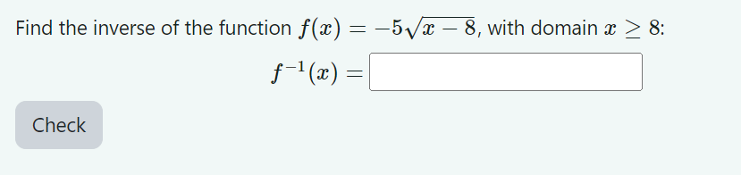 Solved Find the inverse of the function f(x)=-5x-82, ﻿with | Chegg.com