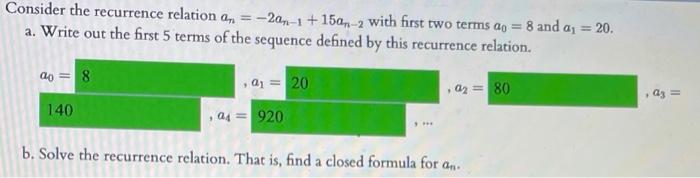 Solved Consider the recurrence relation = -2--1 + 15an-2 | Chegg.com
